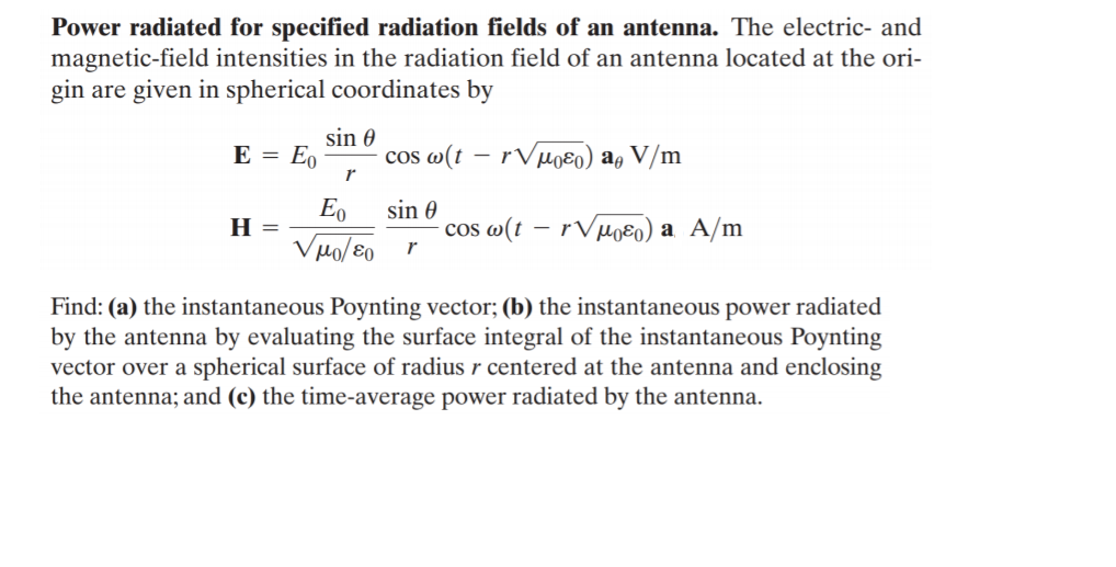 Power radiated for specified radiation fields of an | Chegg.com