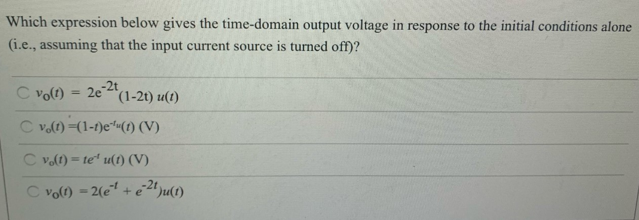 Solved Which expression below gives the time-domain output | Chegg.com