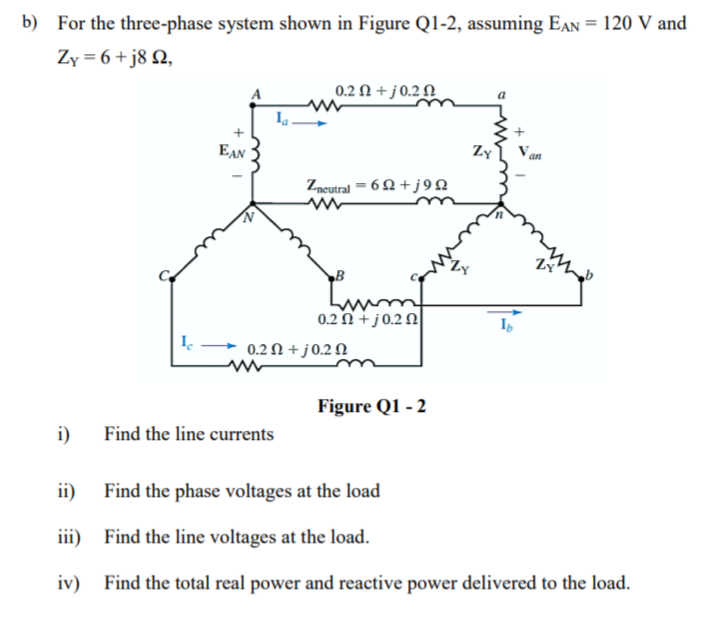 Solved b) For the three-phase system shown in Figure Q1-2, | Chegg.com