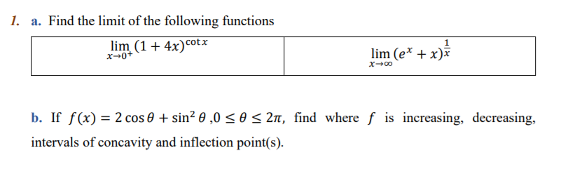 Solved 1. a. Find the limit of the following functions lim | Chegg.com