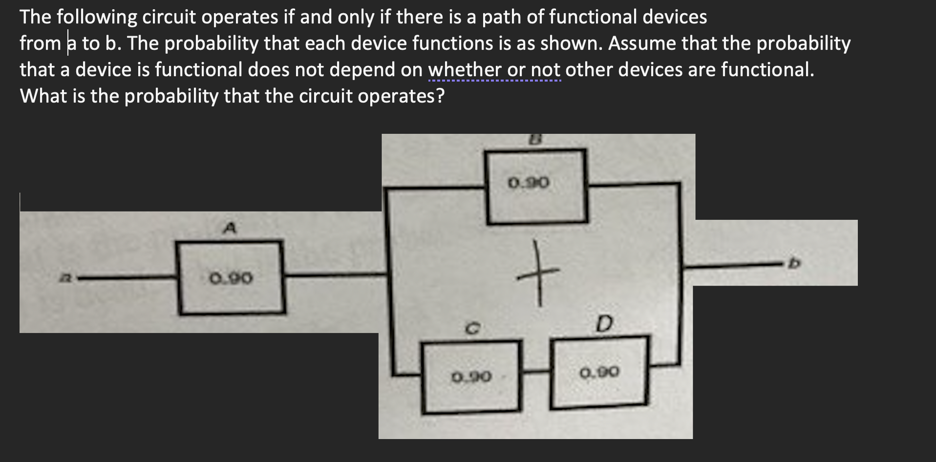 Solved The Following Circuit Operates If And Only If There 7162