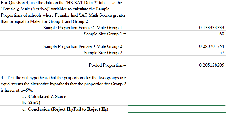 For Question 4, use the data on the "HS SAT Data 2" | Chegg.com