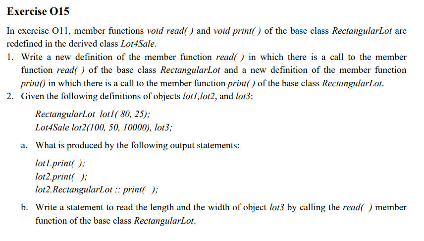 Solved In exercise O11, member functions void read( ) and | Chegg.com