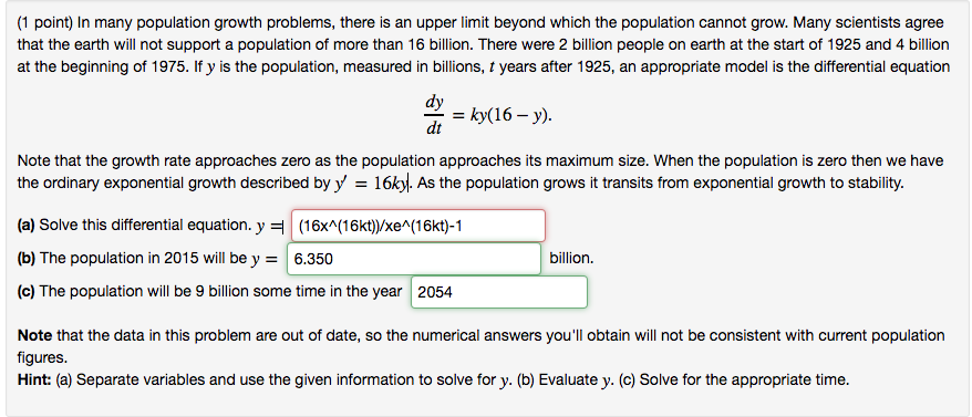 Solved (1 point) In many population growth problems, there | Chegg.com