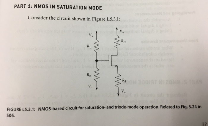 Solved Part 1 Nmos In Saturation Mode Consider The Circuit
