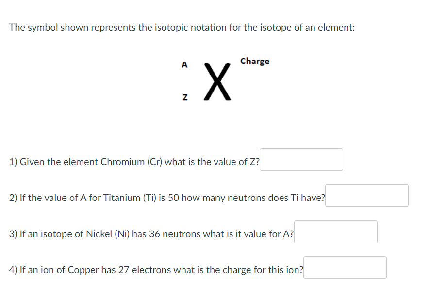 Solved The symbol shown represents the isotopic notation for | Chegg.com
