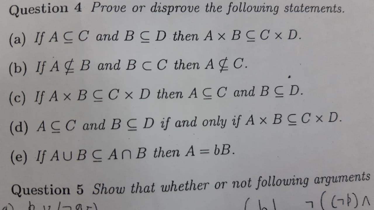 Solved Question 4 Prove or disprove the following | Chegg.com