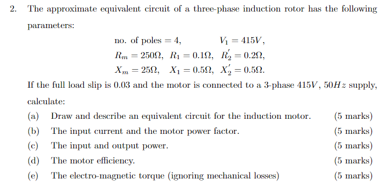 Solved The approximate equivalent circuit of a three-phase | Chegg.com