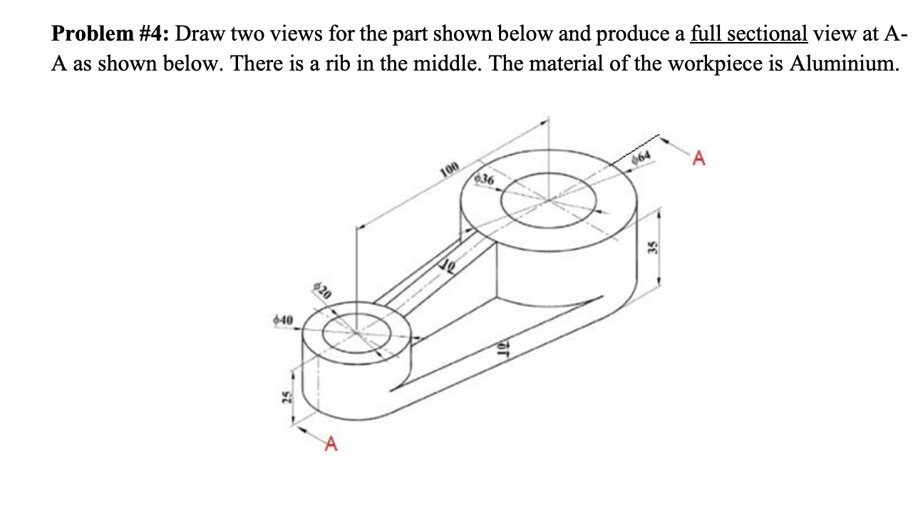 Solved Problem #4: Draw two views for the part shown below | Chegg.com