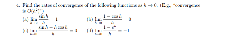 Solved 1. Find the rates of convergence of the following | Chegg.com