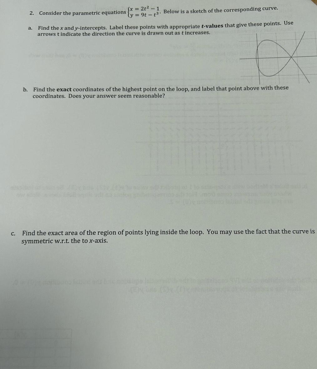 Solved Consider the parametric equations x=2t2-1y=9t-t3. | Chegg.com