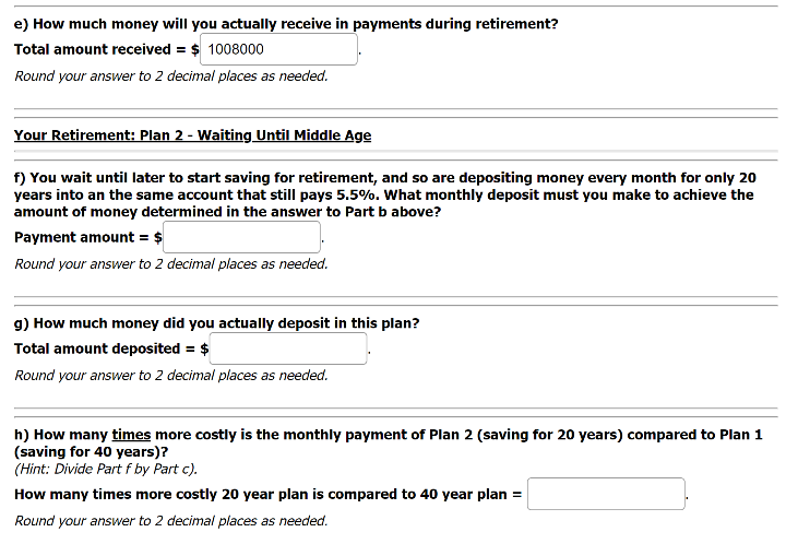 Solved Your Retirement: Plan 1 - Starting Early a) Enter | Chegg.com