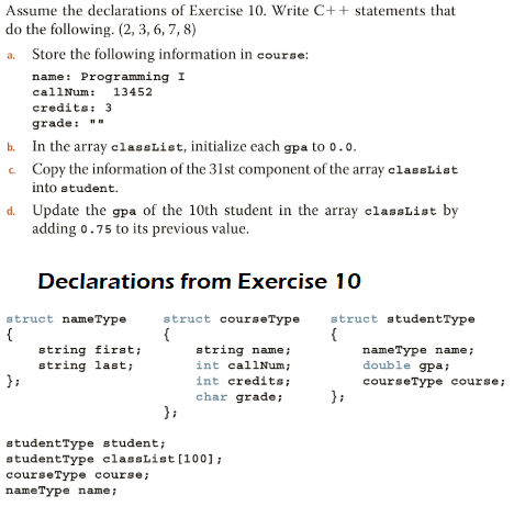 Solved Assume the declarations of Exercise 10. Write C++ | Chegg.com