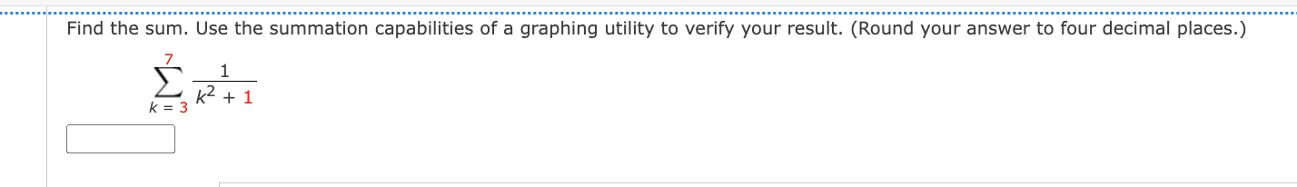 Solved Find the sum. Use the summation capabilities of a | Chegg.com