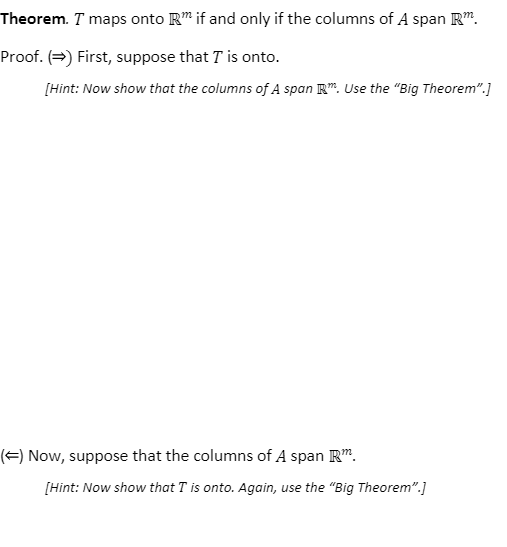Solved Theorem. T maps onto Rif and only if the columns of A | Chegg.com
