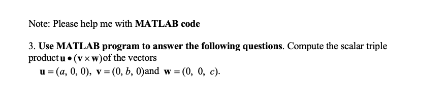 Solved Note: Please help me with MATLAB code 3. Use MATLAB | Chegg.com