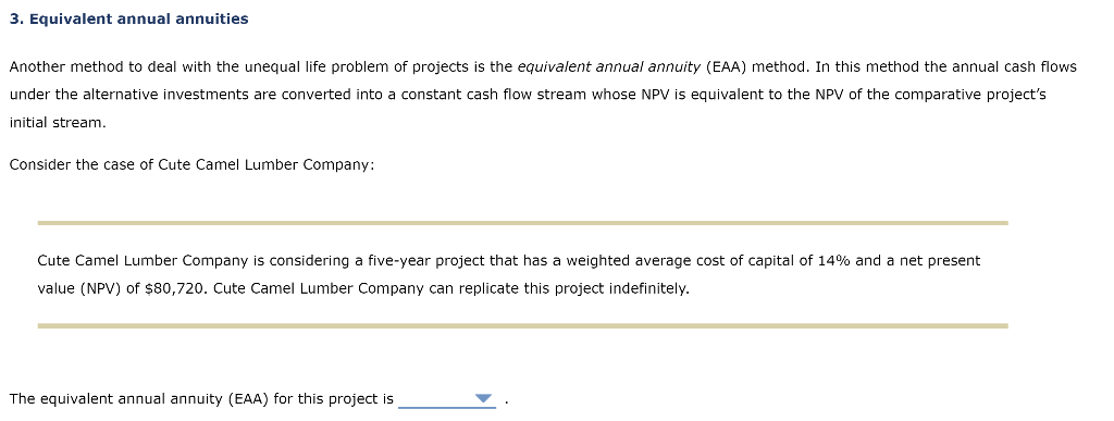 Solved 3. Equivalent annual annuities Another method to deal | Chegg.com
