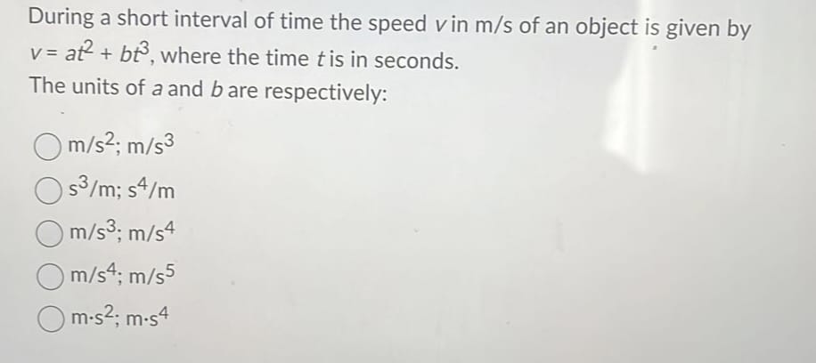 Solved During a short interval of time the speed v in m/s of | Chegg.com