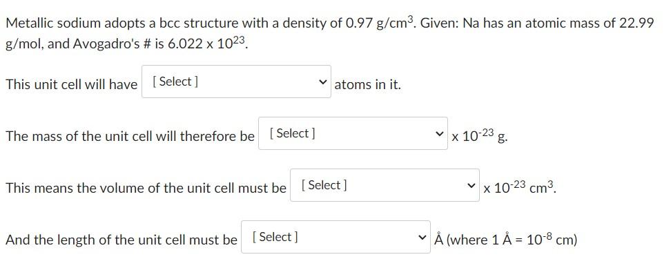 Solved Metallic sodium adopts a bcc structure with a density | Chegg.com