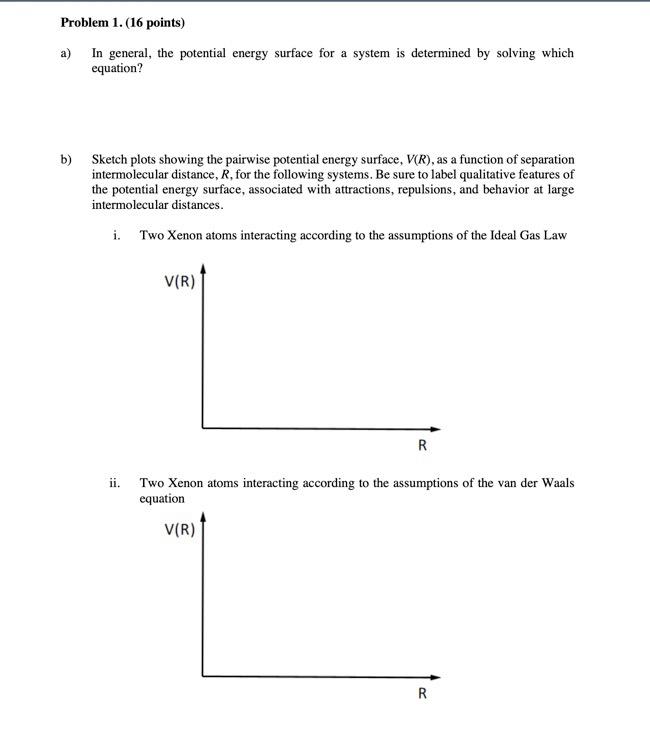 Solved Problem 1. (16 points) a) In general, the potential | Chegg.com