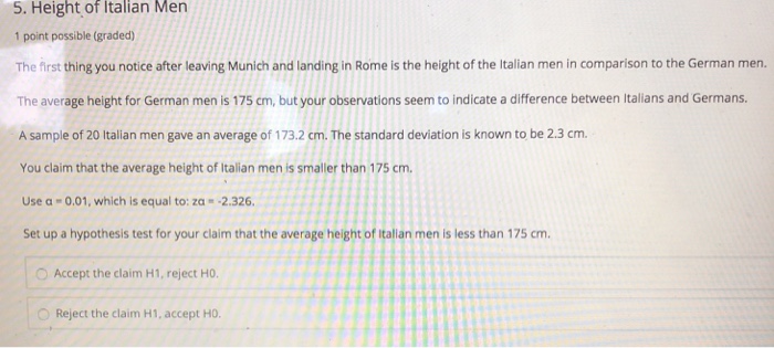 Solved 5. Height of Italian Men 1 point possible (graded) | Chegg.com