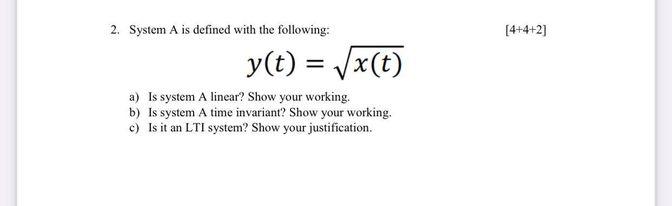 Solved 2. System A is defined with the following: [4+4+2] | Chegg.com