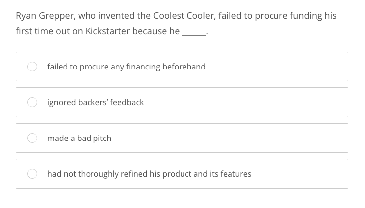 Solved Ryan Grepper, who invented the coolest Cooler, failed | Chegg.com