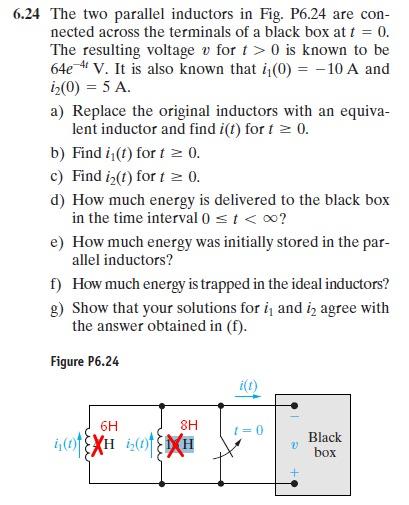 Solved 24 The two parallel inductors in Fig. P6.24 are | Chegg.com