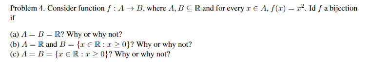 Solved Problem 4. Consider function f : A + B, where A, B CR | Chegg.com