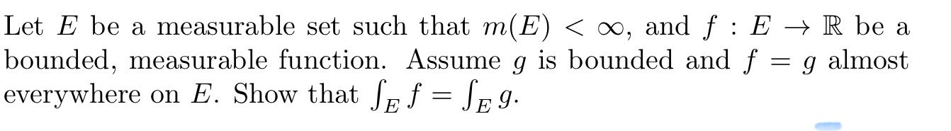 Solved Let E Be A Measurable Set Such That M E
