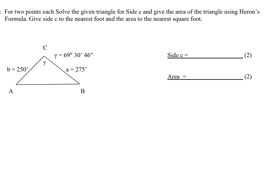 Solved : For two points each Solve the given triangle for | Chegg.com