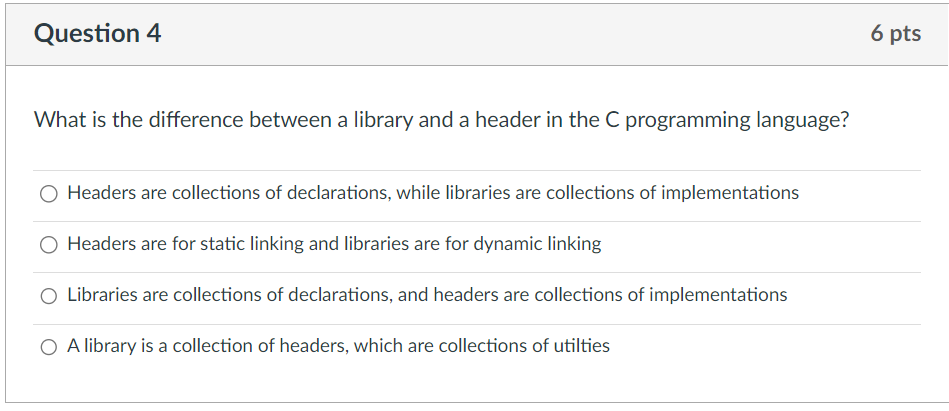 Solved What is the difference between a library and a header | Chegg.com