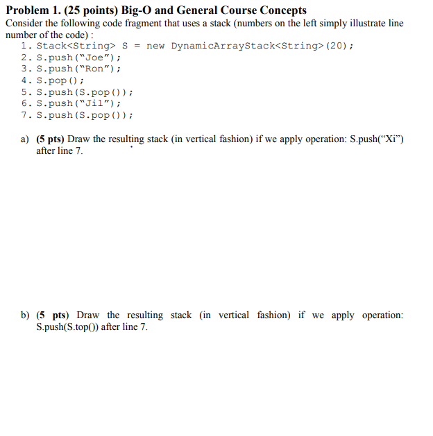 Solved Problem 1. (25 points) Big-O and General Course | Chegg.com