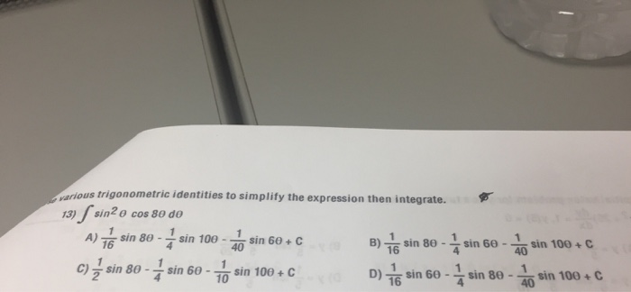 Solved Various trigonometric identities to simplify the | Chegg.com