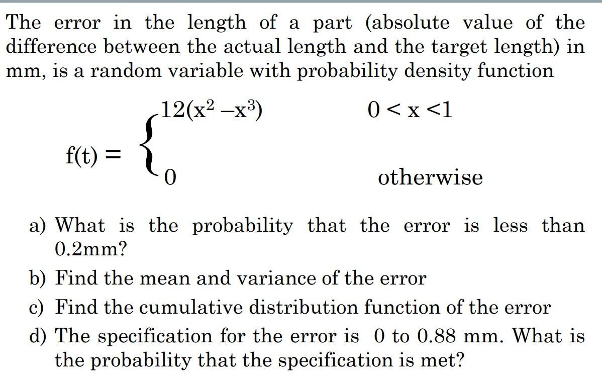 Solved The error in the length of a part (absolute value of | Chegg.com