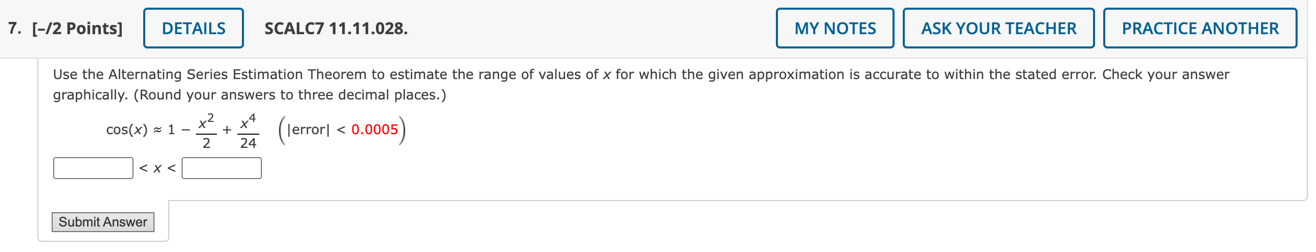 Solved Use The Alternating Series Estimation Theorem To 6004