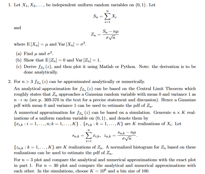 1. Let X1,X2,…, be independent uniform random | Chegg.com