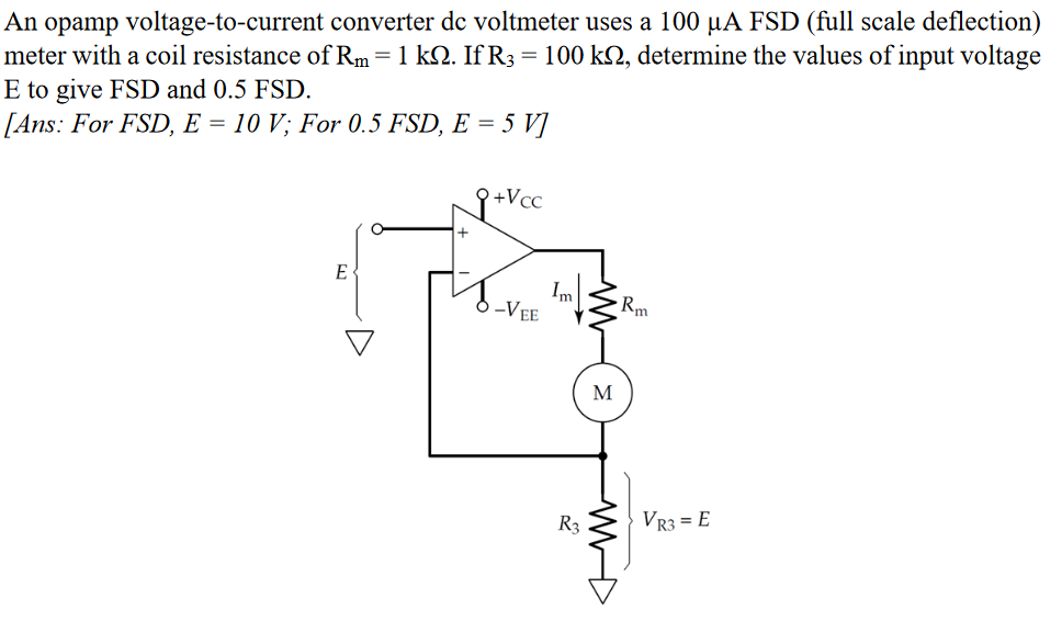 Solved An opamp voltage-to-current converter dc voltmeter | Chegg.com