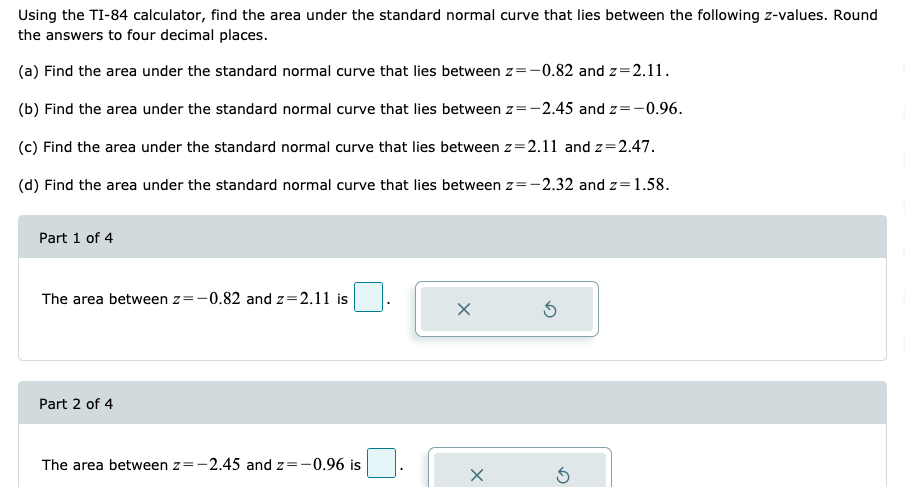 Solved Using the TI-84 calculator, find the area under the | Chegg.com