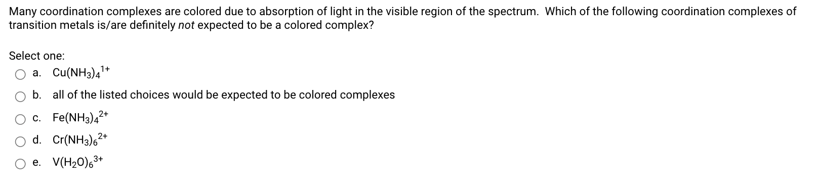 Solved Many coordination complexes are colored due to | Chegg.com