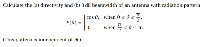 Solved Calculate The A Directivity And B 3 Db Beamwidth 9672