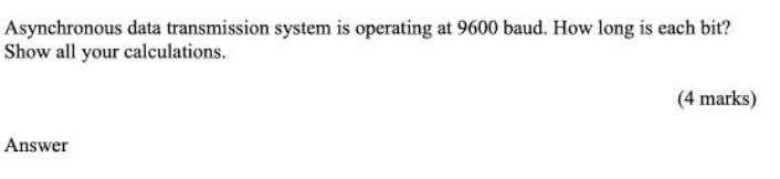 Solved Asynchronous data transmission system is operating at | Chegg.com