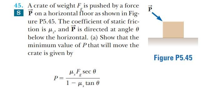 Solved 5. A crate of weight Fg is pushed by a force S P on a | Chegg.com
