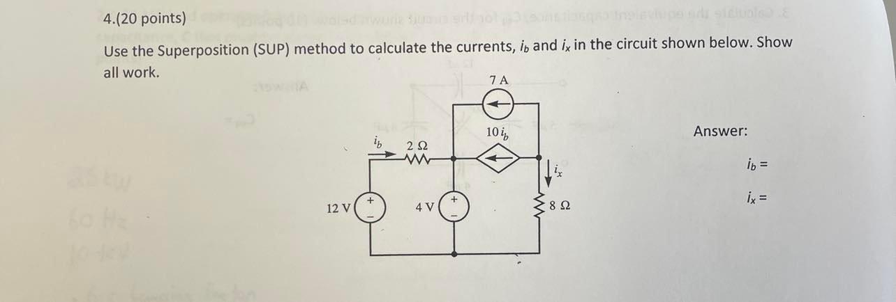 Solved Use the Superposition (SUP) method to calculate the | Chegg.com