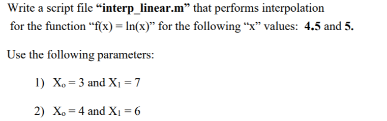 Solved Write a script file “interp_linear.m” that performs | Chegg.com