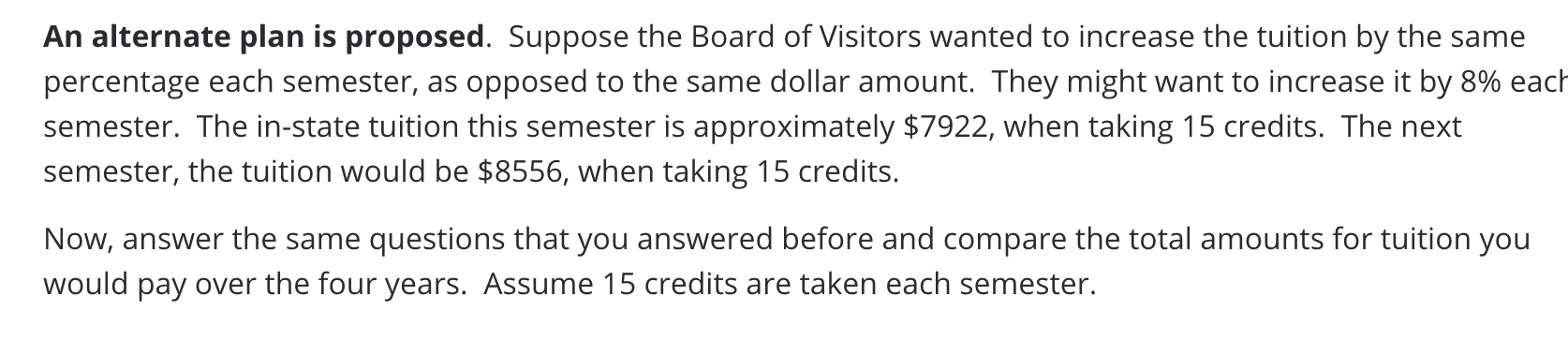 Solved An alternate plan is proposed. Suppose the Board of | Chegg.com