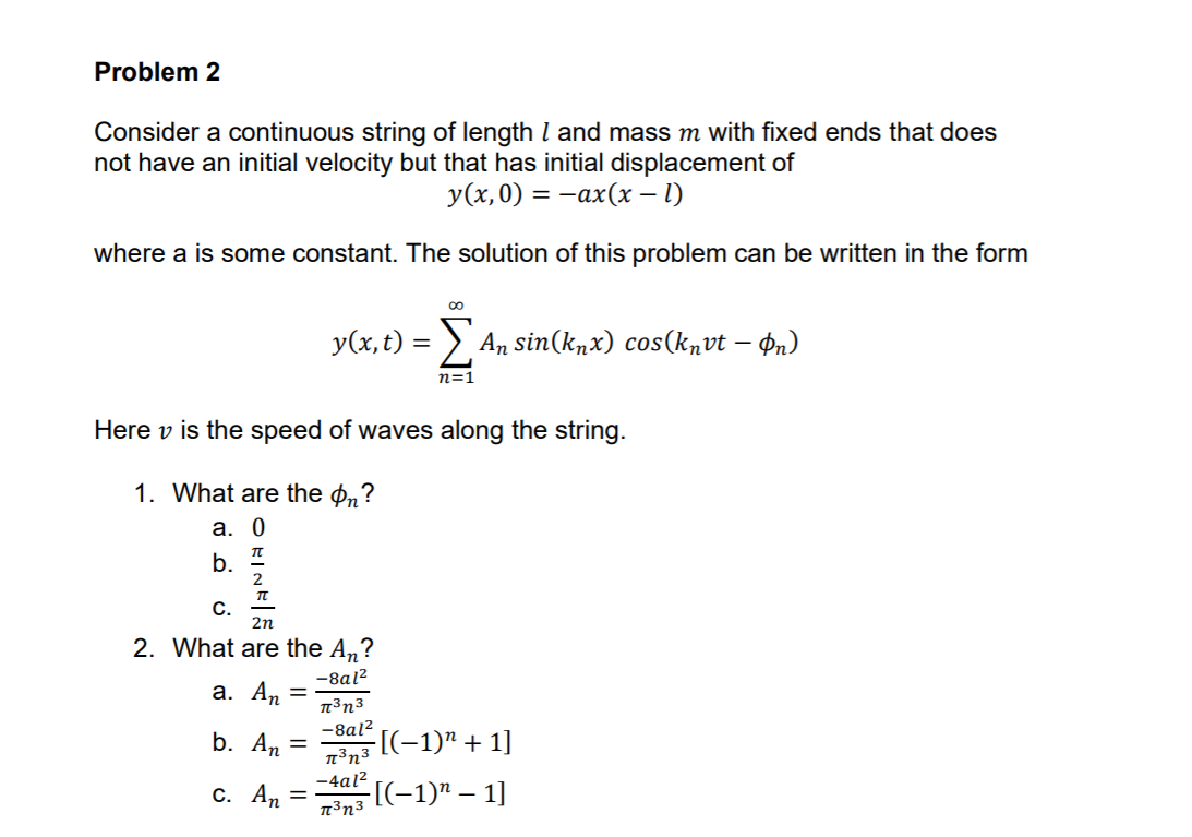 Solved Problem 2 Consider a continuous string of length I | Chegg.com
