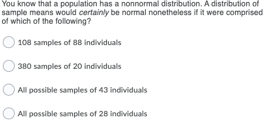 Solved You know that a population has a nonnormal | Chegg.com