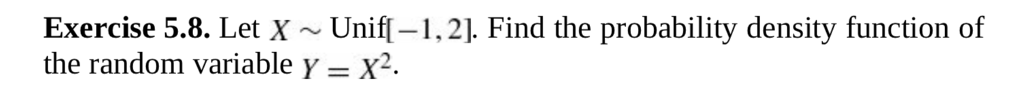 Solved Exercise 5.8. Let X ~Unif-1,21. Find the probability | Chegg.com