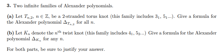 Solved 3. Two infinite families of Alexander polynomials. | Chegg.com